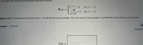 [answered] consider the following piecewise defined function 2 x 5 5 36