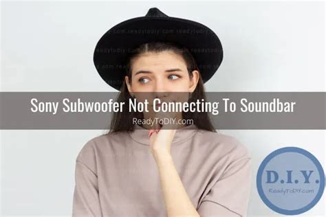Sony Subwoofer Not Working How To Fix Reset Ready To Diy