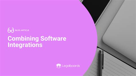 Combining Software Integrations Legalboards