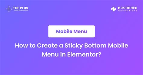 How To Create A Sticky Bottom Mobile Menu In Elementor The Plus Addons For Elementor
