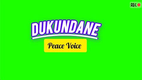 Dukundane By Peace Voice Youtube
