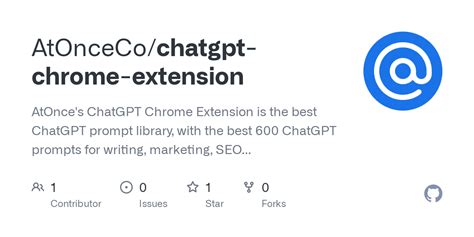 GitHub AtOnceCo Chatgpt Chrome Extension AtOnce S ChatGPT Chrome Extension Is The Best