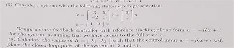 Solved 4 ﻿find The State Space Representation Of The
