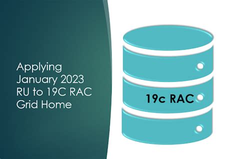 my oracle dba notes patching 19c rac environment with january 2023