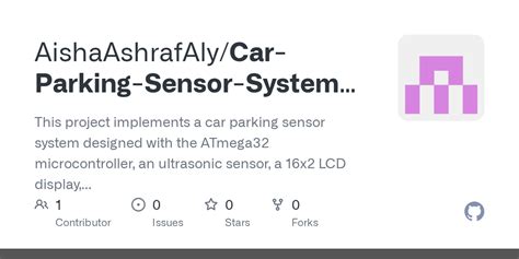 Github Aishaashrafaly Car Parking Sensor System Using Atmega32 This Project Implements A Car