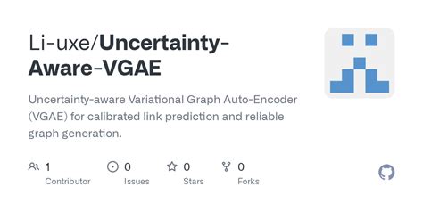 Github Li Uxeuncertainty Aware Vgae Uncertainty Aware Variational