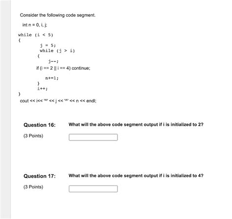 solved consider the following code segment int n 0 i j