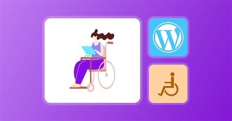Wordpress Accessibility What Is It And How To Optimize Your Site