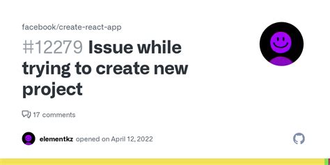 Issue While Trying To Create New Project Issue Facebook Create React App GitHub