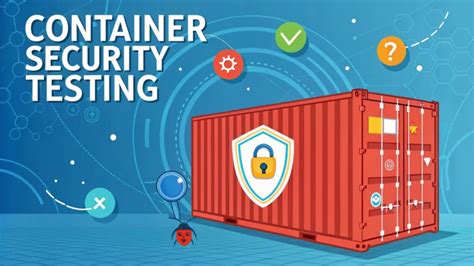 Container Security Testing Pentesting