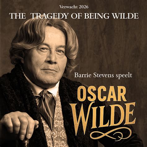 Barrie Groot Nieuws Komend Theaterseizoen Kruip Ik In De Huid Van Niemand Minder Dan Oscar