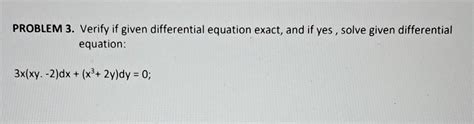 Solved Problem 3 Verify If Given Differential Equation