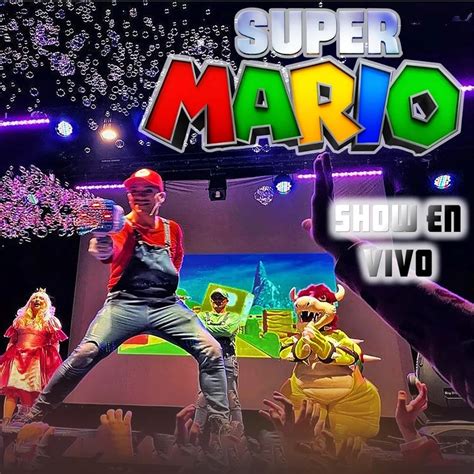 Súper Mario Llega A Posadas En Noviembre Para Compartir Sus Aventuras Conseguí Tus Entradas En