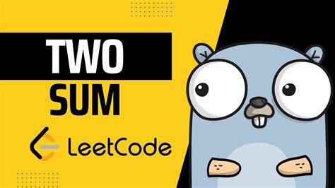 Решаем Leetcode на языке Go Golang 1 Two Sum Easy Youtube