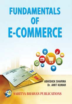 Fundamentals Of E Commerce Sahitya Bhawan Publications