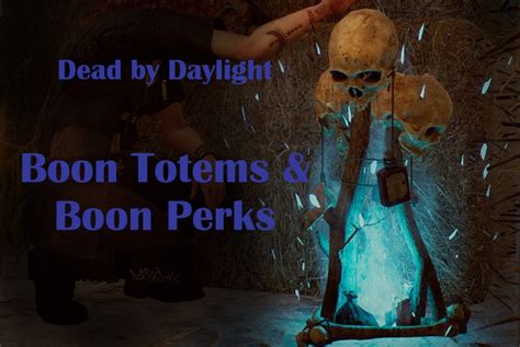Boon Totems And Perks Dead By Daylight EIP Gaming