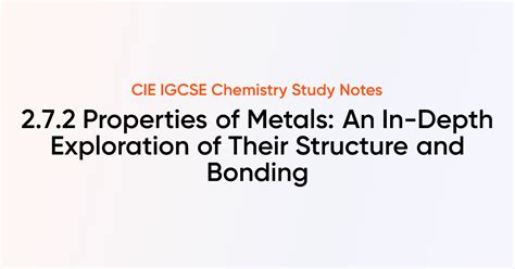 Properties Of Metals An In Depth Exploration Of Their Structure And