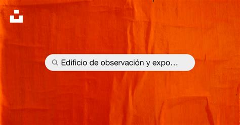 Imágenes De Puuulaula Colina Roja Edificio De Observación Y Exposición De La Cumbre