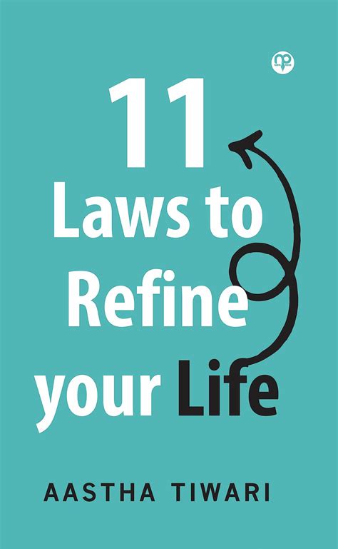 11 Laws To Refine Your Life Aastha Tiwari Books