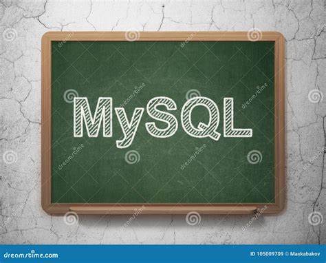 Database Concept MySQL On Chalkboard Background Stock Illustration Illustration Of Concrete