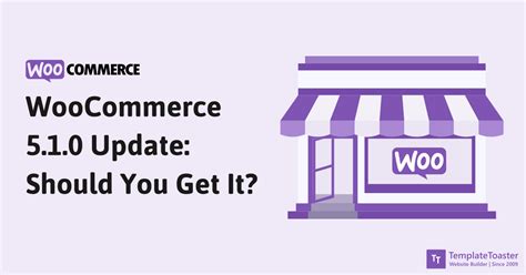 WooCommerce Update Should You Get It TemplateToaster Blog