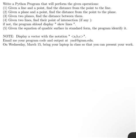 Solved Write A Python Program That Will Perform The Given