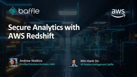 Secure Analytics With Aws Redshift Baffle