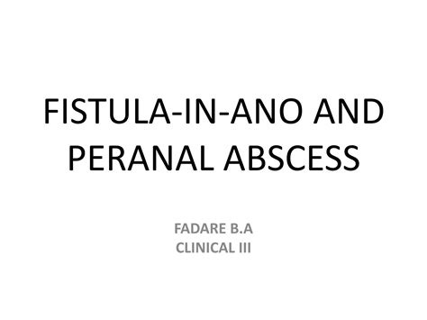 Solution Fistula In Ano And Peranal Abscess Studypool