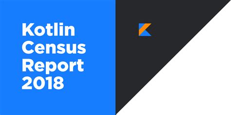 Kotlin Census Infographics And Report The Kotlin Blog