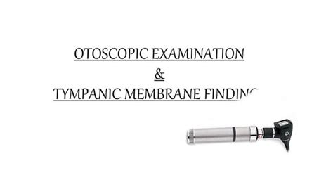 Tympanic Membrane Pptx