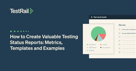 How To Create Valuable Testing Status Reports Metrics Templates And Examples Testrail