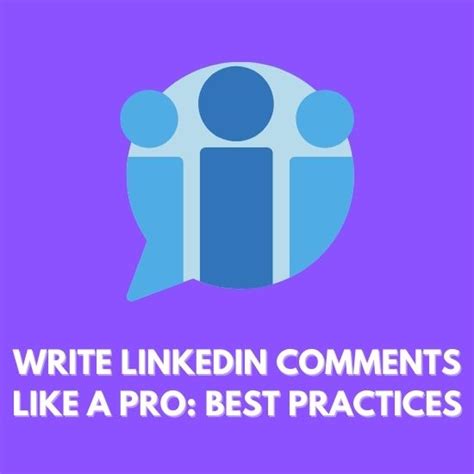 Write Linkedin Comments Like A Pro Best Practices Viralspy
