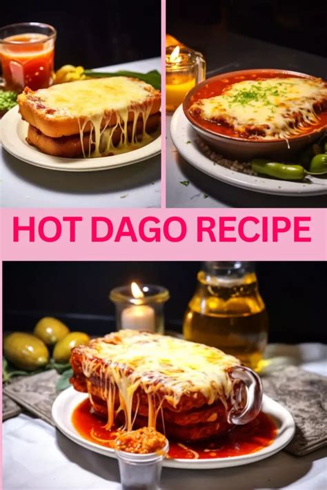 Hot Dago Recipe Bexs Kitchen