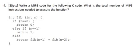 4 25pts Write A Mips Code For The Following C