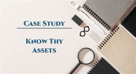 Know Thy Assets Haimo Law