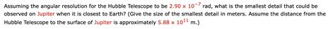 Solved Assuming The Angular Resolution For The Hubble Chegg