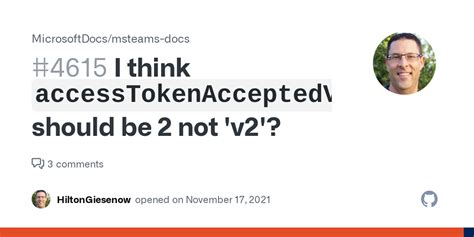I Think AccessTokenAcceptedVersion Should Be 2 Not V2 Issue 4615 MicrosoftDocs Msteams