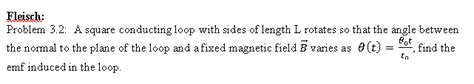 solved fleisch problem 3 2 a square conducting loop with