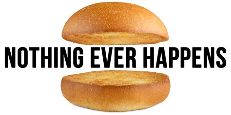 All In On The Nothing Ever Happens Meme