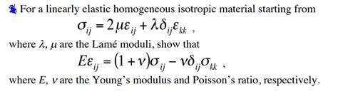 Solved For A Linearly Elastic Homogeneous Isotropic Material