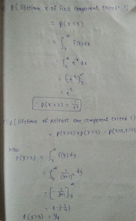 two components of a minicomputer have the following joint pdf for their