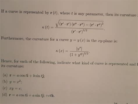Solved If A Curve Is Represented By R T Where T Is Any Chegg Com