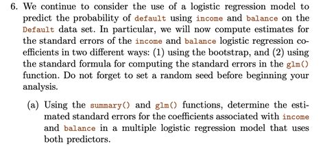 solved 6 we continue to consider the use of a logistic