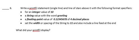Solved Write A Printf Statement Single Line And Line Of