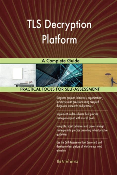 TLS Decryption Platform A Complete Guide Gerardus Blokdyk Amazon Books