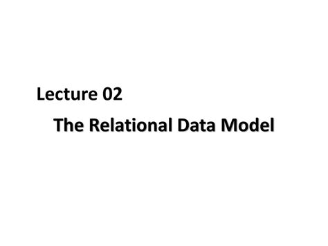 The Relational Data Model - ppt download