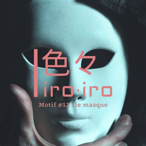 Sans Ambage Iro·iro Tombe Le Masque Gamekult