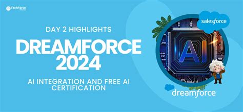 Dreamforce 2024 Day 2 Ai Integration And Free Ai Certification
