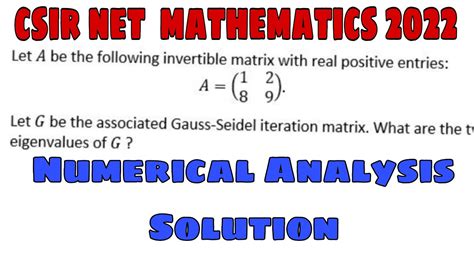 CSIR NET MATHEMATICS JUNE SOLUTION CSIR NET MATHS NUMERICAL ANALYSIS Allboutmathematics