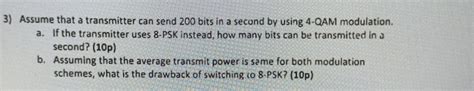 Solved Assume That A Transmitter Can Send 200 ﻿bits In A